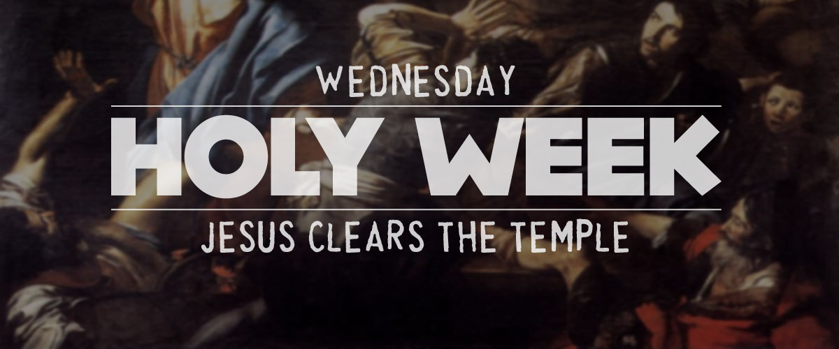 Wednesday in Holy Week | The Cathedral Close